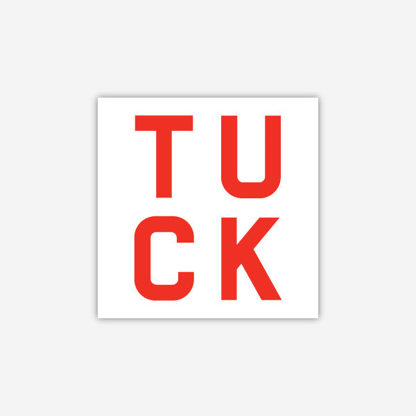 TUCK – Red & White Sticker – Tuck Life